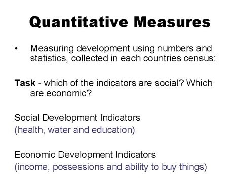 Measuring Development Quantitative Measures Measuring Development Using