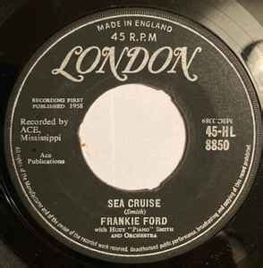 Frankie Ford With Huey Piano Smith And Orch Sea Cruise 1959