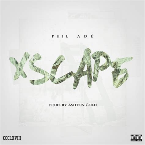 Stream Phil Adé Xscape By Highres Global Listen Online For Free On Soundcloud