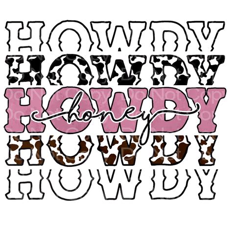 Western Howdy Honey Transfer Film 264 Iheartcustoms
