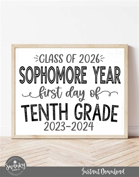 Printable 10th Grade Sign First Day Of Sophomore Year Sign Class Of