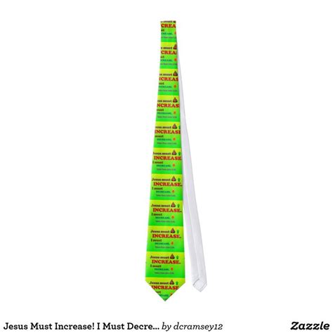 Jesus Must Increase I Must Decrease Tie Spiritual Images