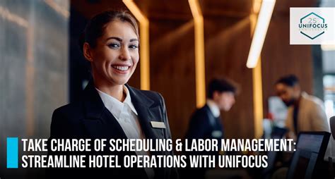 Make The Smarter Choice For Hotel Workforce Management With Unifocus