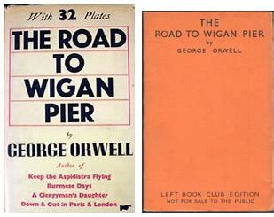 The Road To Wigan Pier Wikipedia