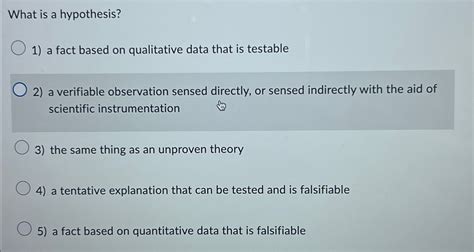 Solved What Is A Hypothesisa Fact Based On Qualitative Data