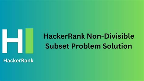 Hackerrank Non Divisible Subset Problem Solution