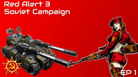 Red Alert 3 Soviet Campaign Mission 1 Leningrad Youtube