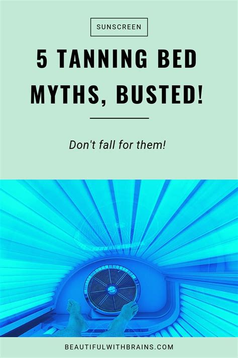 5 Tanning Bed Myths Debunked Beautiful With Brains
