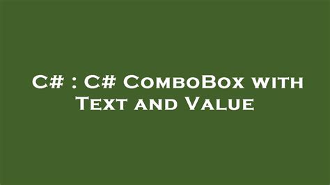 C C Combobox With Text And Value Youtube