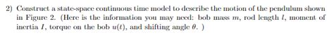 Solved 2 Construct A State Space Continuous Time Model To