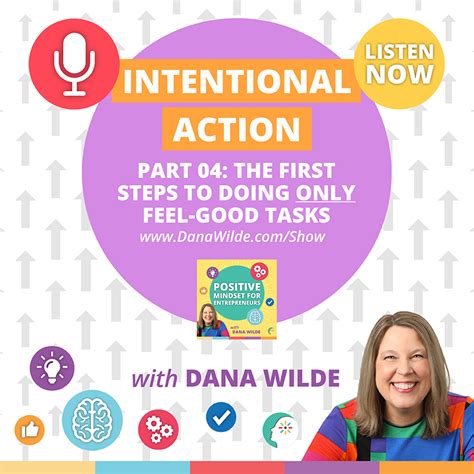 Intentional Action Part 04 The First Steps To Doing Only Feel Good
