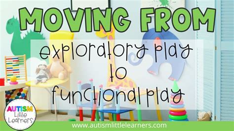 Functional Play And Autism Autism Little Learners