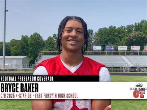4 Star Qb Bryce Baker On His Transition To East Forsyth Plans For