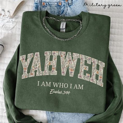 Yahweh Floral Christian Sweatshirt I Am Who I Am Exodus 314 Bible