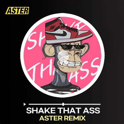 Fedde Le Grand Shake That Ass Aster Remix By Aster Free Download On
