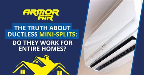 The Truth About Ductless Mini Splits Do They Work For Entire Homes