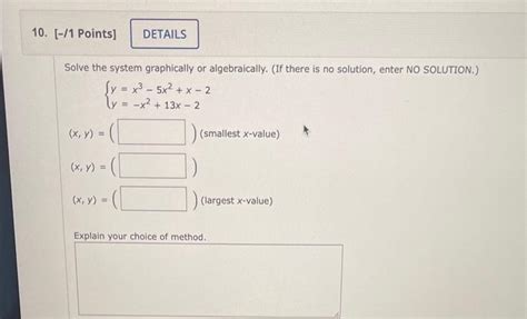 Solved Solve The System Graphically Or Algebraically If