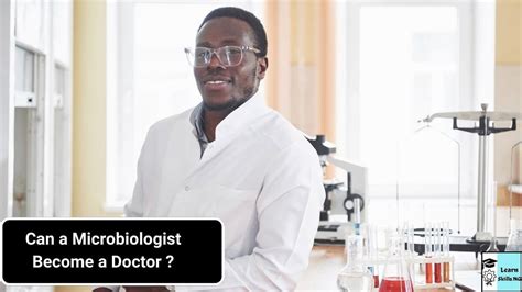 Can A Microbiologist Become A Doctor Learnskills