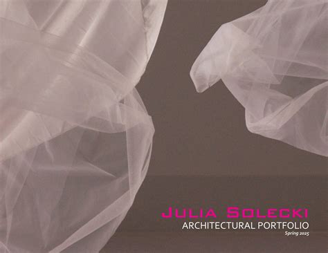 Julia Solecki Portfolio Spring 2025 By Juliasolecki Issuu
