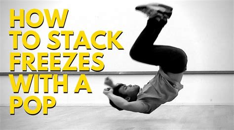 How To Pop For Bboy Freeze Stacks