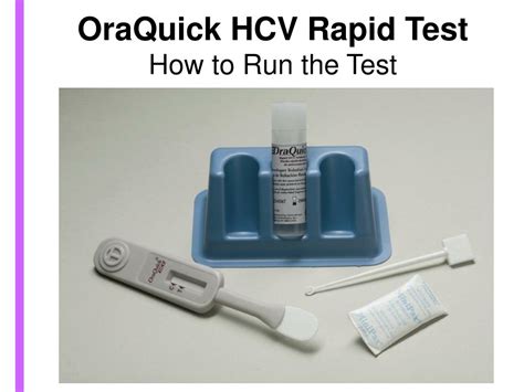 Ppt Oraquick Hcv Rapid Test How To Run The Test Powerpoint Presentation Id2525557