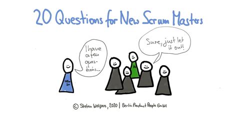 20 Questions New Scrum Masters Should Ask Their Teams To Get Up To