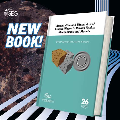 Seismic Dispersion Attenuation Seg