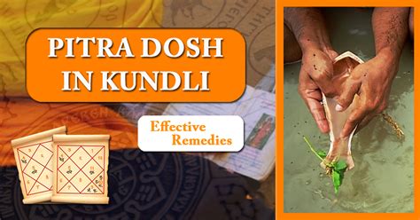Pitra Dosh In Kundli Know About It And Its Effective Remedies