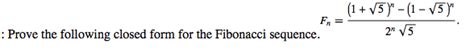 Solved Prove The Following Closed Form For The Fibonacci