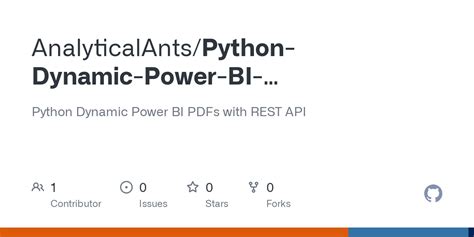 Github Analyticalantspython Dynamic Power Bi Pdfs With Rest Api Python Dynamic Power Bi Pdfs