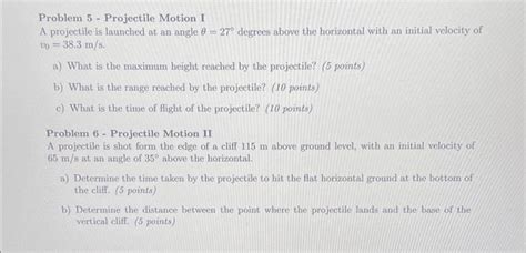 Solved Problem Projectile Motion I A Projectile Is Chegg