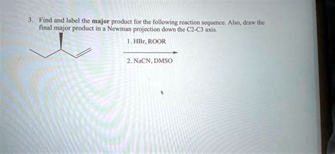 solved find and label the major product for the following reaction