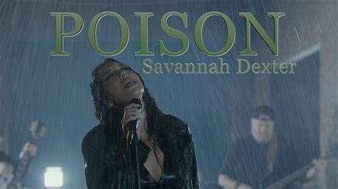 Savannah Dexter Poison Official Music Video Youtube