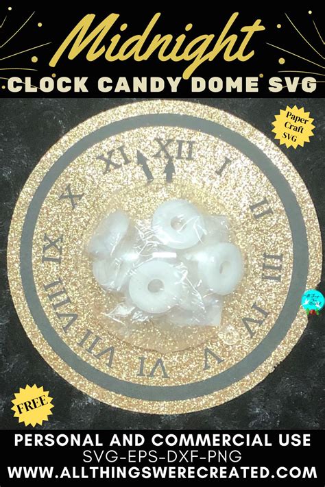Midnight Clock Candy Dome Free Svg All Things Were Created
