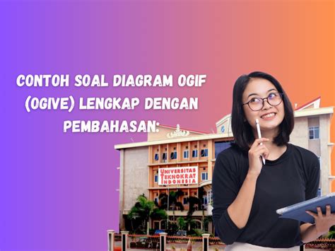 Contoh Soal Diagram O Ogive Lengkap Dengan Pembahasan Sekolapedia