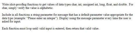 Solved Write Idiot Proofing Functions To Get Values Of Data