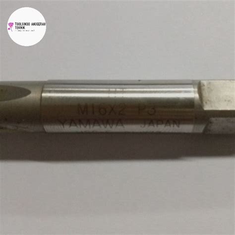 Jual Hand Tap I Mata Tap M16 X 2 Mm Original Yamawa Kota Tangerang