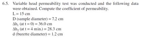 Solved 65 Variable Head Permeability Test Was Conducted