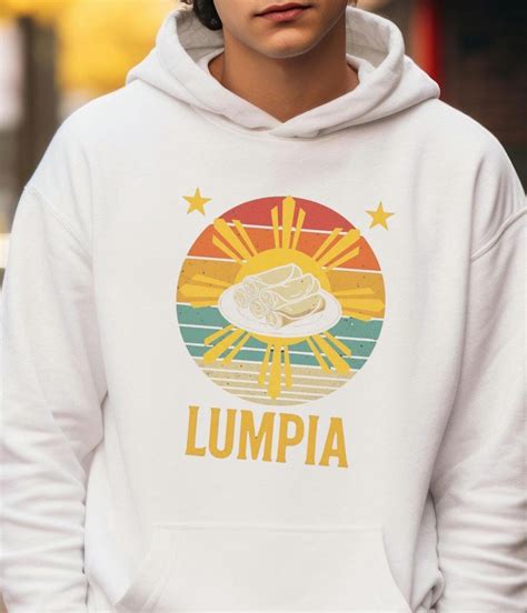 Lumpia Hoodie Filipino Food Shirt Funny Filipino Sweatshirt Filipino