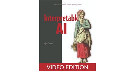 Chapter 5 Interpreting Cnns Interpretable Ai Video Edition Video