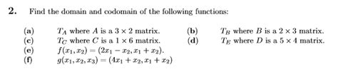 solved 2 find the domain and codomain of the following