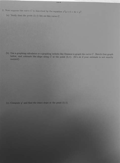 solved 1 the equation 2x3 3y2 4xy 11 describes a curve in