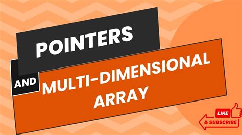 Mastering Pointers And Multidimensional Arrays In Cc Dynamic