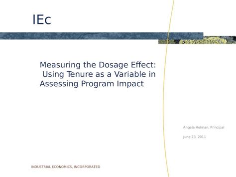 Ppt Measuring The Dosage Effect Using Tenure As A Variable In Assessing Program Impact