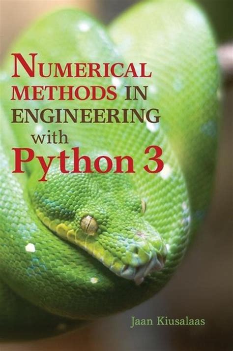 Numerical Methods In Engineering With Python 3 By Jaan Kiusalaas