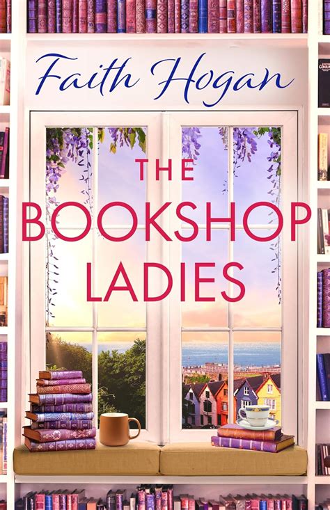 The Bookshop Ladies The Brand New Uplifiting Story Of Friendship And