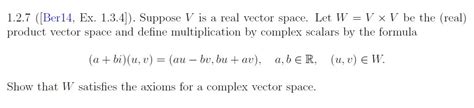 solved 1 2 7 ber14 ex 1 3 4 suppose v is a real vector