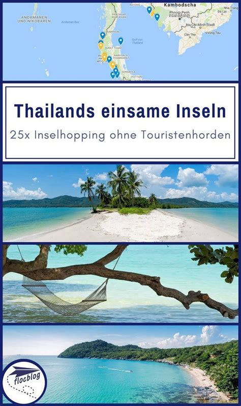 Thailand Rundreise Einsame Insel Thailand Reise Tipps Thailand Inseln