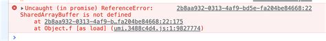 Uncaught Referenceerror Sharedarraybuffer Is Not Defined Custom Code
