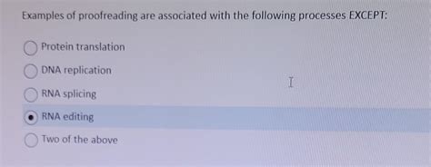Solved Examples Of Proofreading Are Associated With The